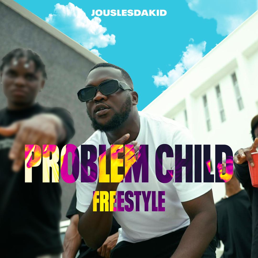 JoulesDaKid Drops New Single 'Problem Child'| The Culture Custodian