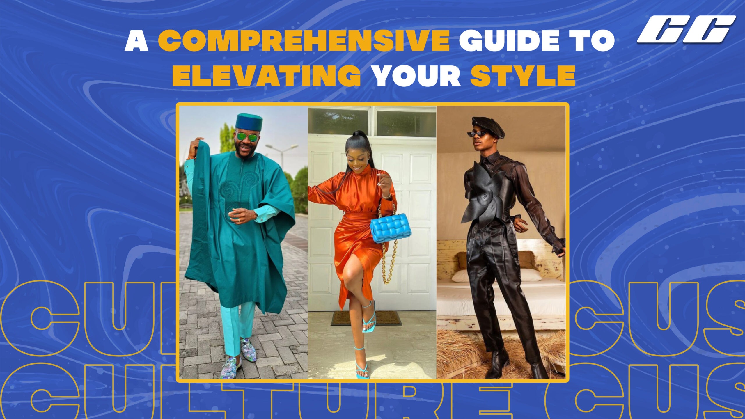 A Comprehensive Guide to Elevating Your Style | The Culture Custodian