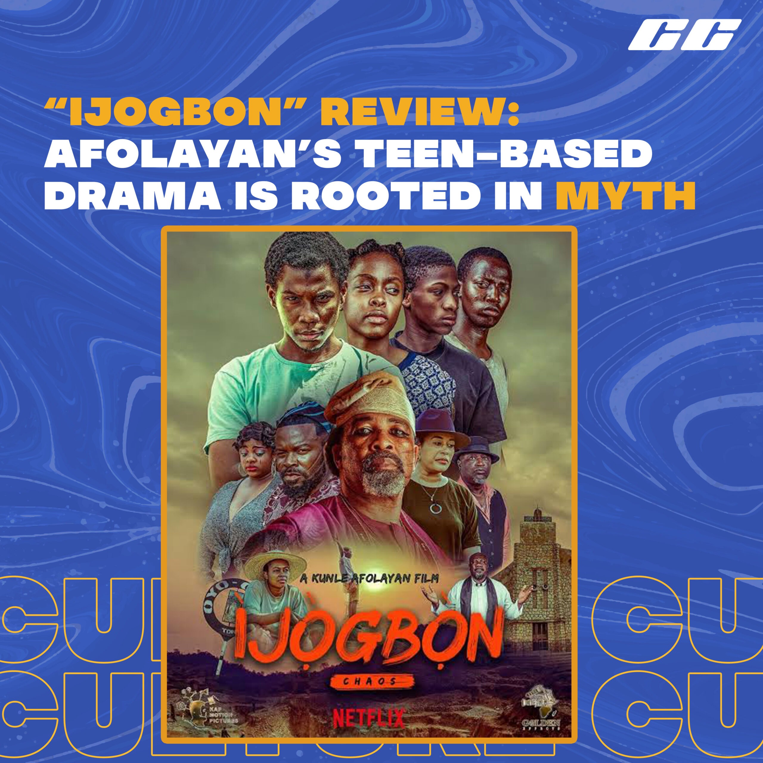 “Ijogbon” Review: Afolayan's Teen-based Drama Is Rooted In Myth| The ...