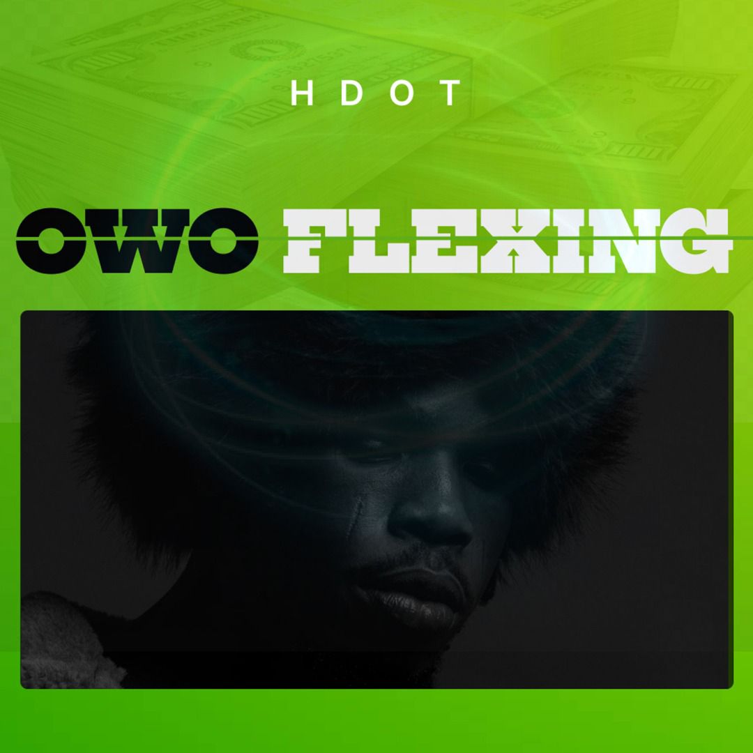 Hdot Unleashes Billionaire Vibe In Highly Anticipated Release “Owo ...